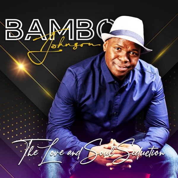 Bambo Johnson - The Love & Soul Seduction [CD] | Echo's Record Bar ...
