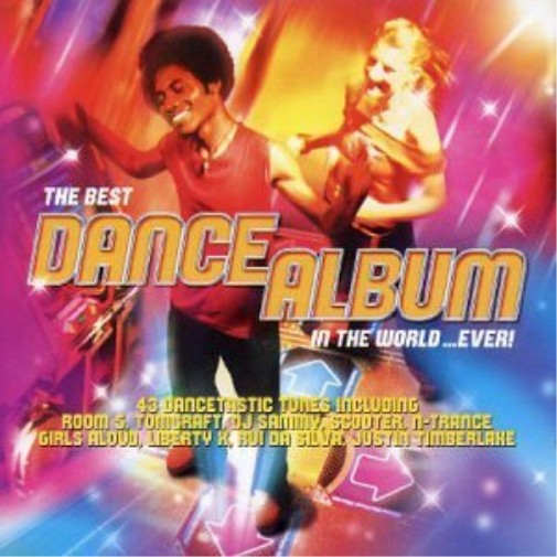 The Best Dance Album In The World... Ever! [CD] | Echo's Record Bar ...