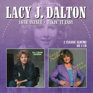 Lacy Dalton J. - 16th Avenue/ Takin' It Easy [CD] | Echo's Record Bar ...