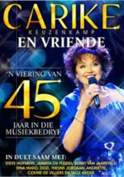 Carike Keuzenkamp - Carike Keuzenkamp En Vriende: n' Viering Van 45 ...