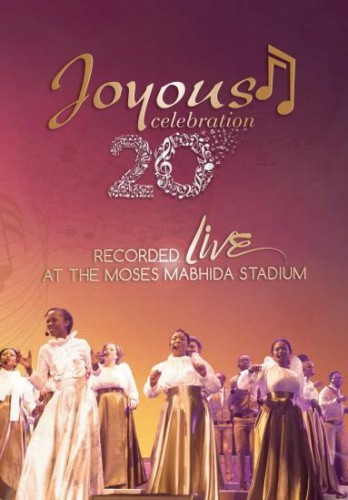Joyous Celebration - 20: Recorded Live at Moses Mabhida Stadium [DVD ...
