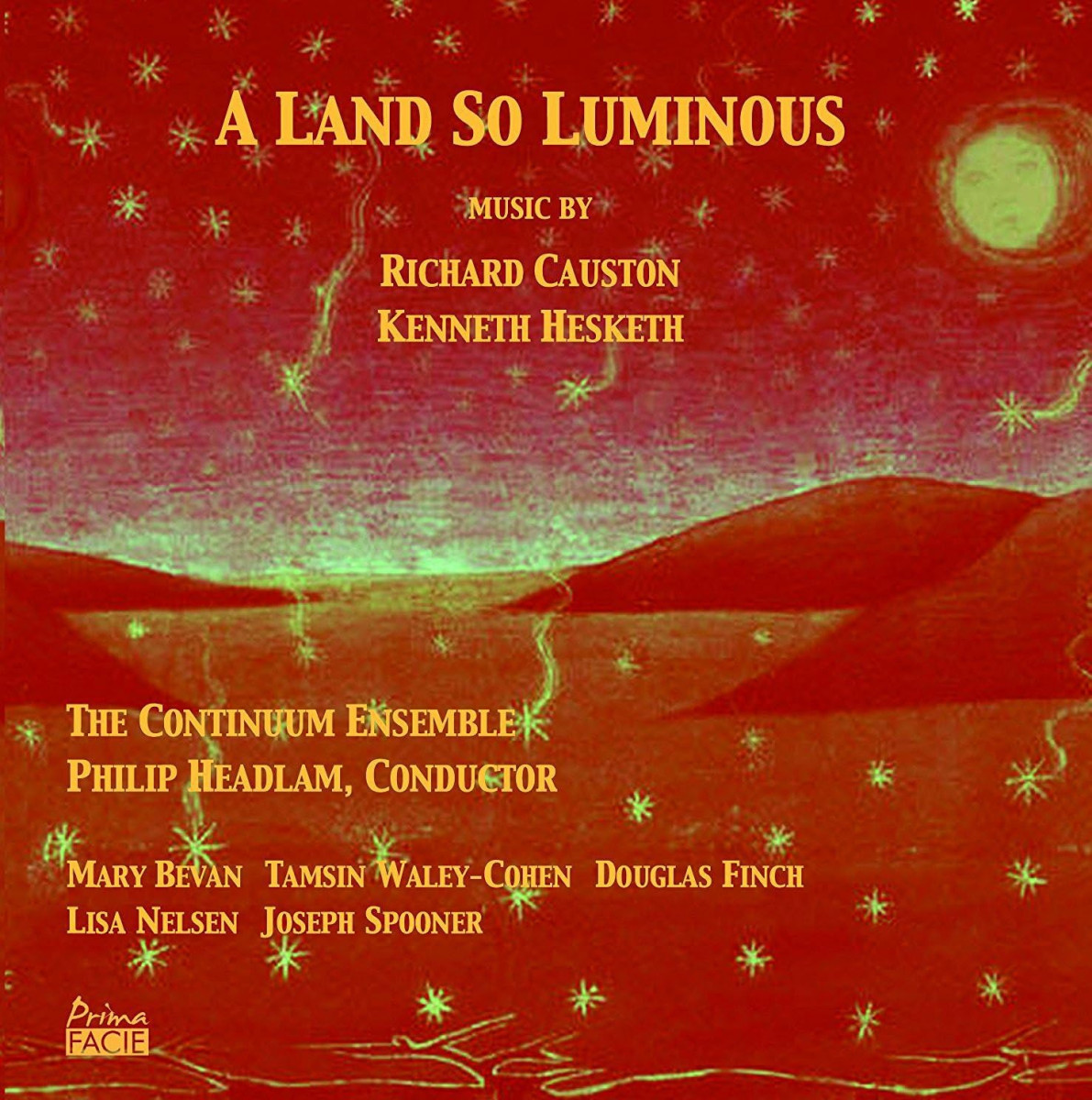 Continuum Ensemble - A Land So Luminous: Music By Kenneth Hesketh And ...