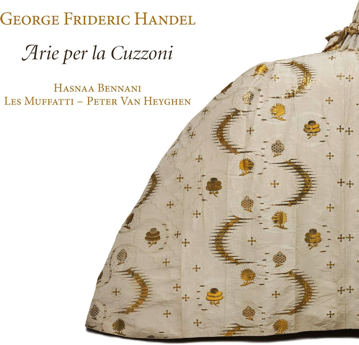 Hasnaa Bennani / Les Muffatti / Peter Van Heyghen - Handel: Arie Per La ...