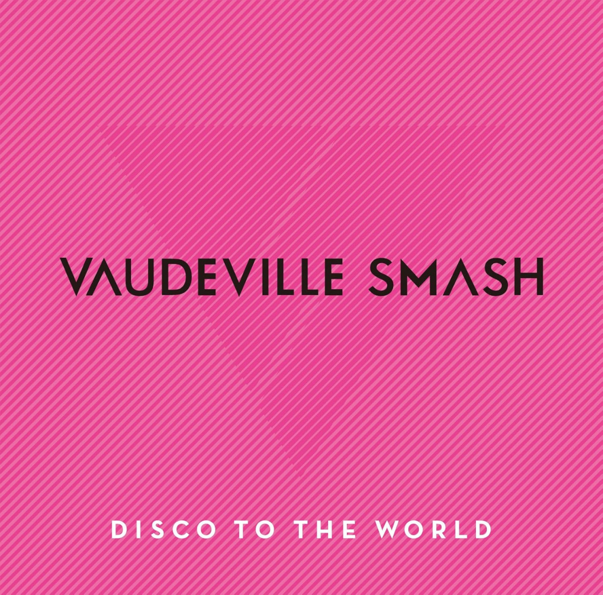 Vaudeville Smash - Disco To The World -Greatest Hits For Japan- [CD ...