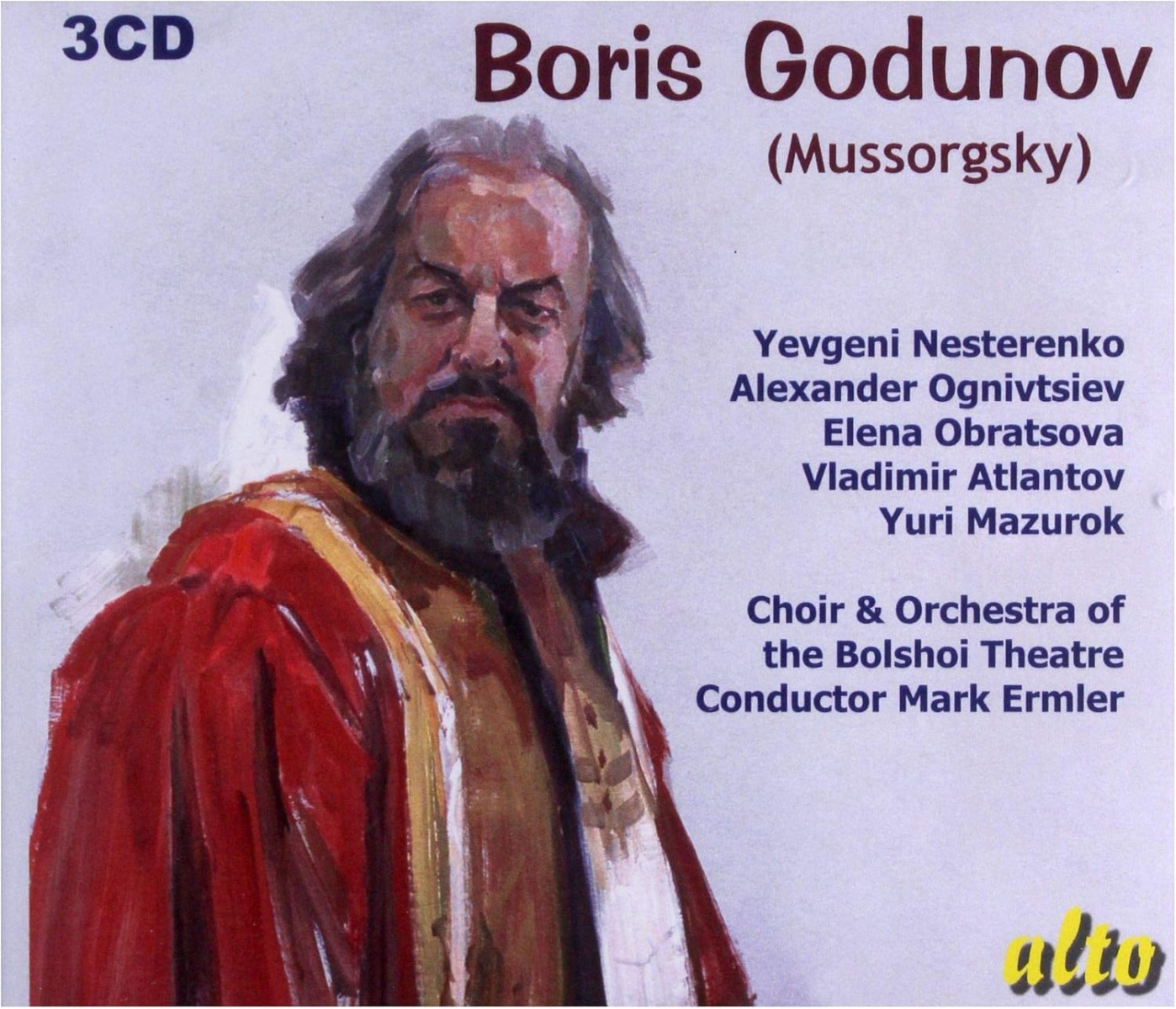 Nesterenko / Atlantov / Etc / Bolshoy (1982) Ermler - Mussorgsky: Boris ...