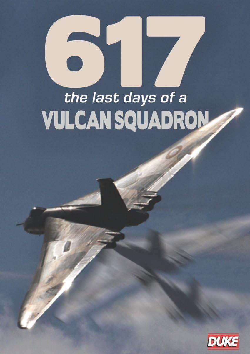 617: The Last Days Of The Vulcan Squadron [DVD] | Echo's Record Bar ...
