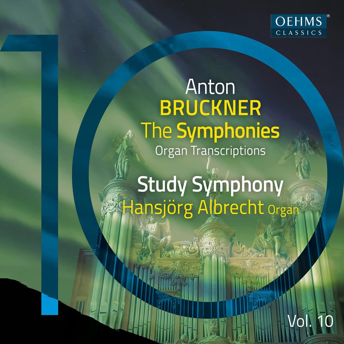 Hansjorg Albrecht - Anton Bruckner Project: The Symphonies / Vol. 10 ...