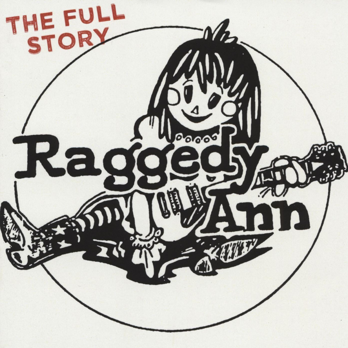 Raggedy Ann - The Full Story [CD] | Echo's Record Bar Online Store