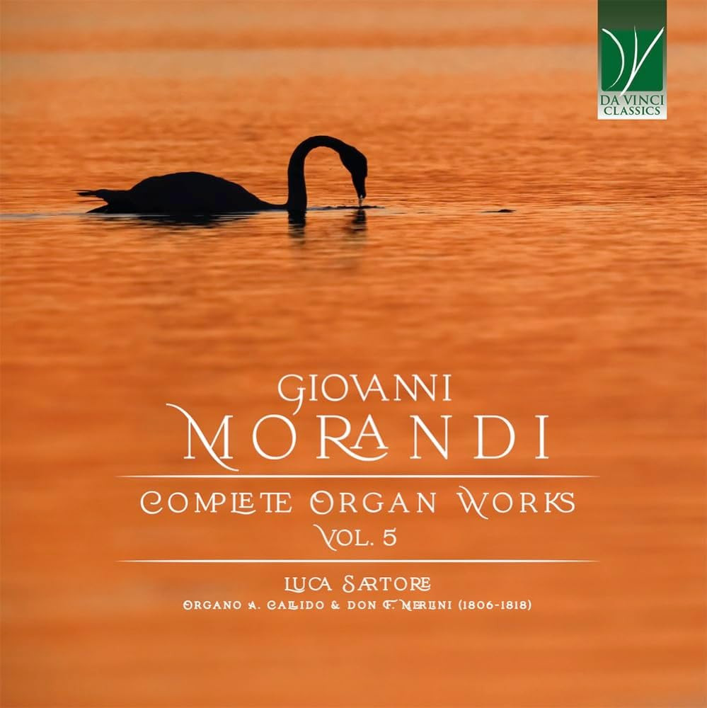 Luca Sartore - Giovanni Morandi: Complete Organ Works Vol. 5 [CD ...