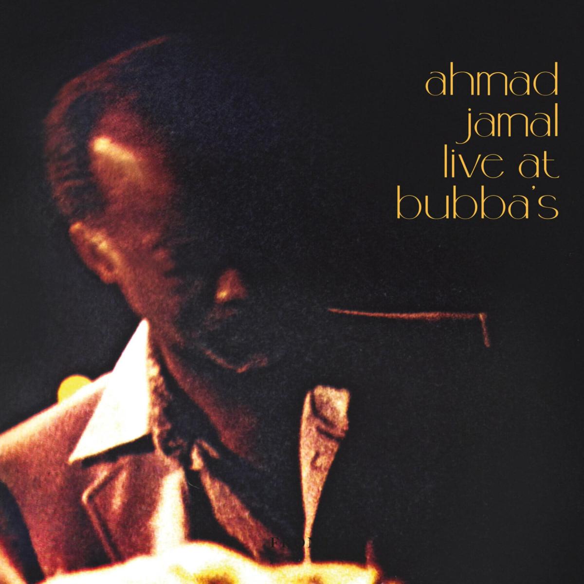 Ahmad Jamal - Live At Bubbas 1981 [CD] | Echo's Record Bar Online Store